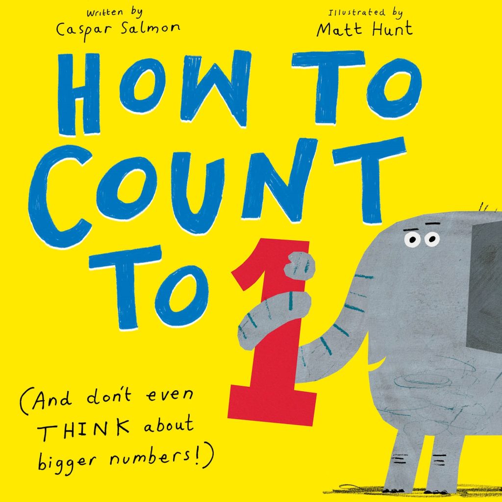 How To Count To ONE Nosy Crow How To Count To ONE Nosy Crow
